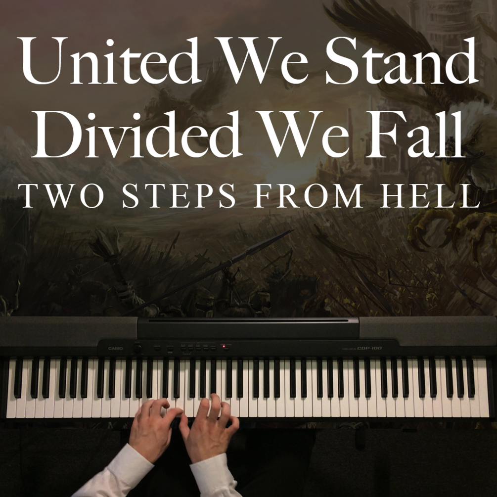 United We Stand - Divided We Fall Piano Sheet Music (Two Steps From Hell)