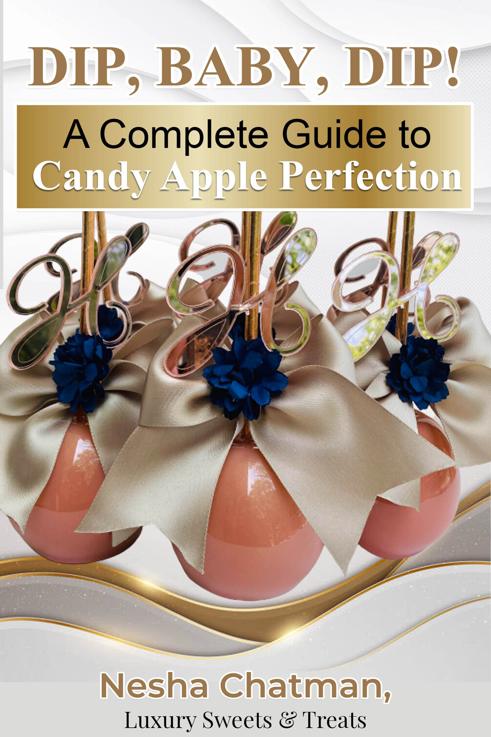 “Dip, Baby, Dip! Your Complete Guide to Candy Apple Perfection”