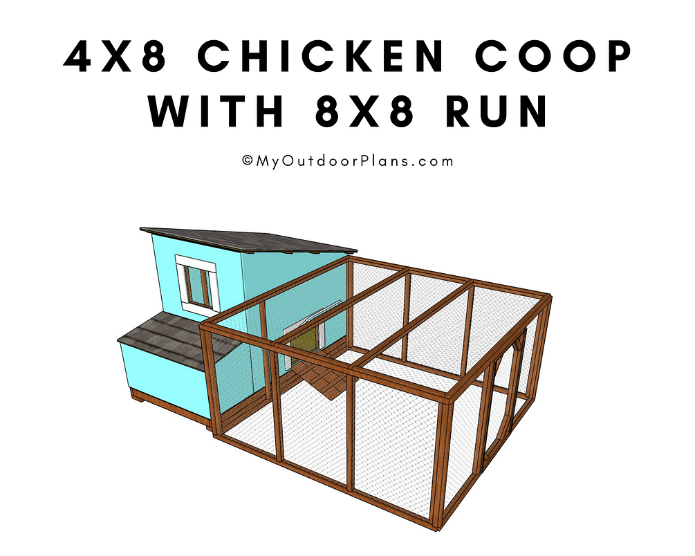 4x8 Chicken Coop with 8x8 Run