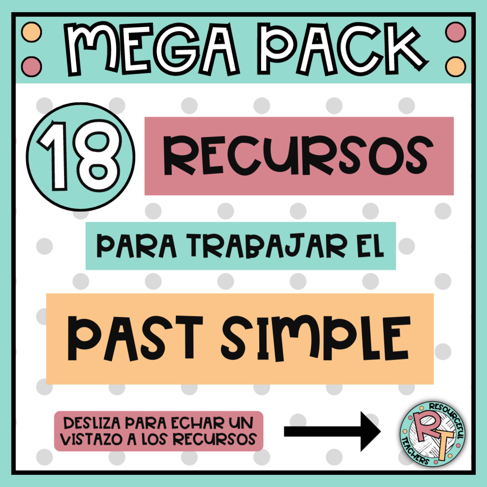 MEGA PACK PAST SIMPLE (18 RECURSOS)