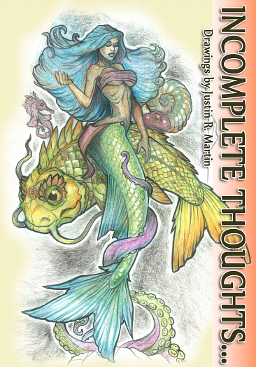 Incomplete Thoughts: Drawings By Justin R. Martin