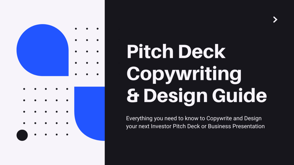 Pitch Deck Copywriting and Design Guide (29 pages)