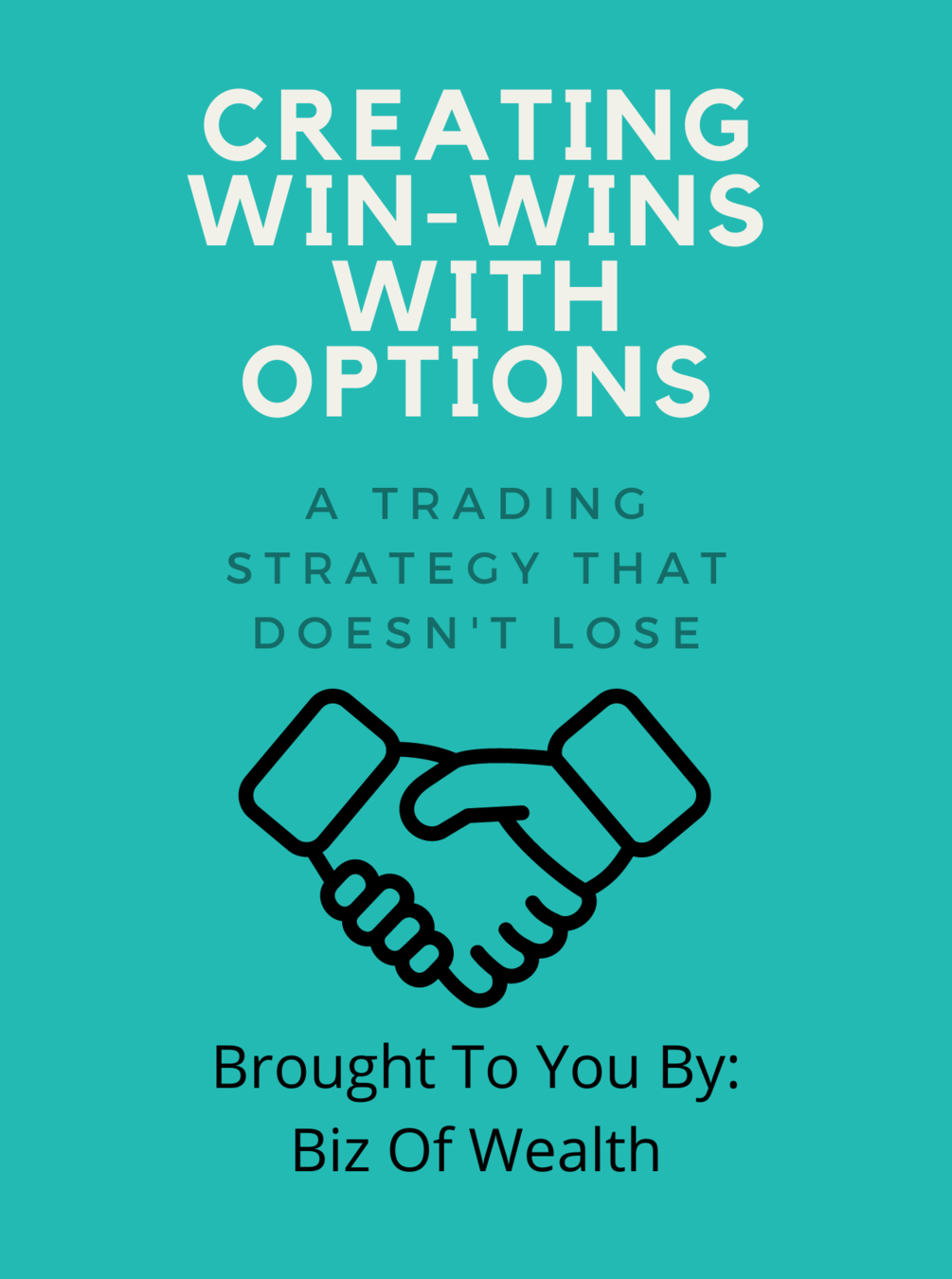 Creating Win-Wins With Options