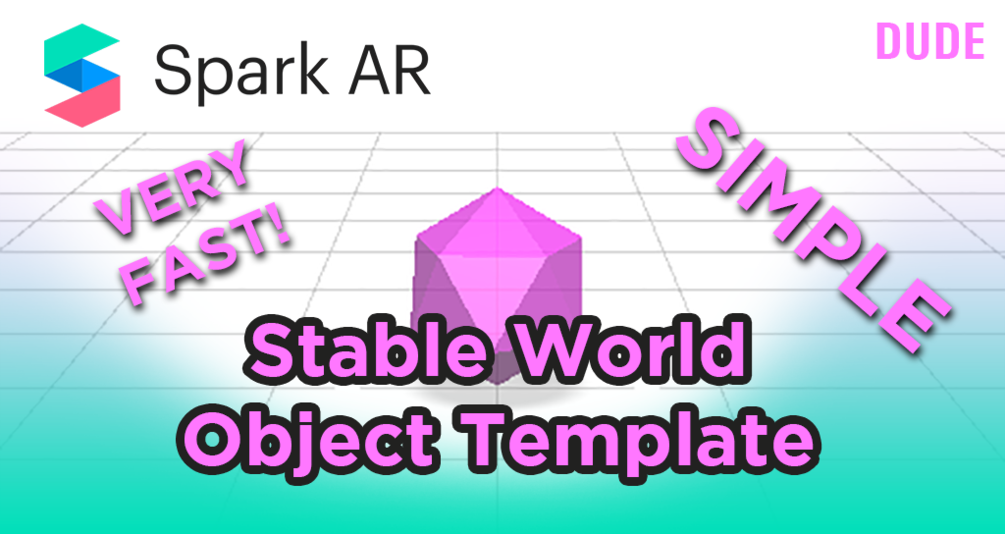 Stable World Object Template
