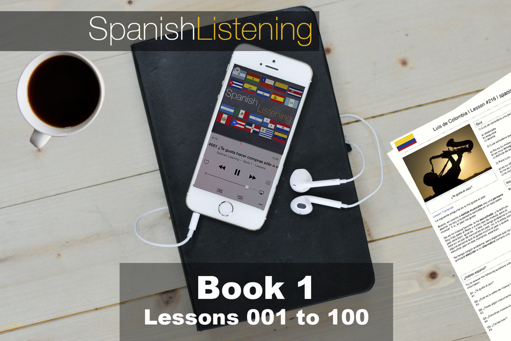 Spanish Listening - Book 1 (Lessons 001 - 100)