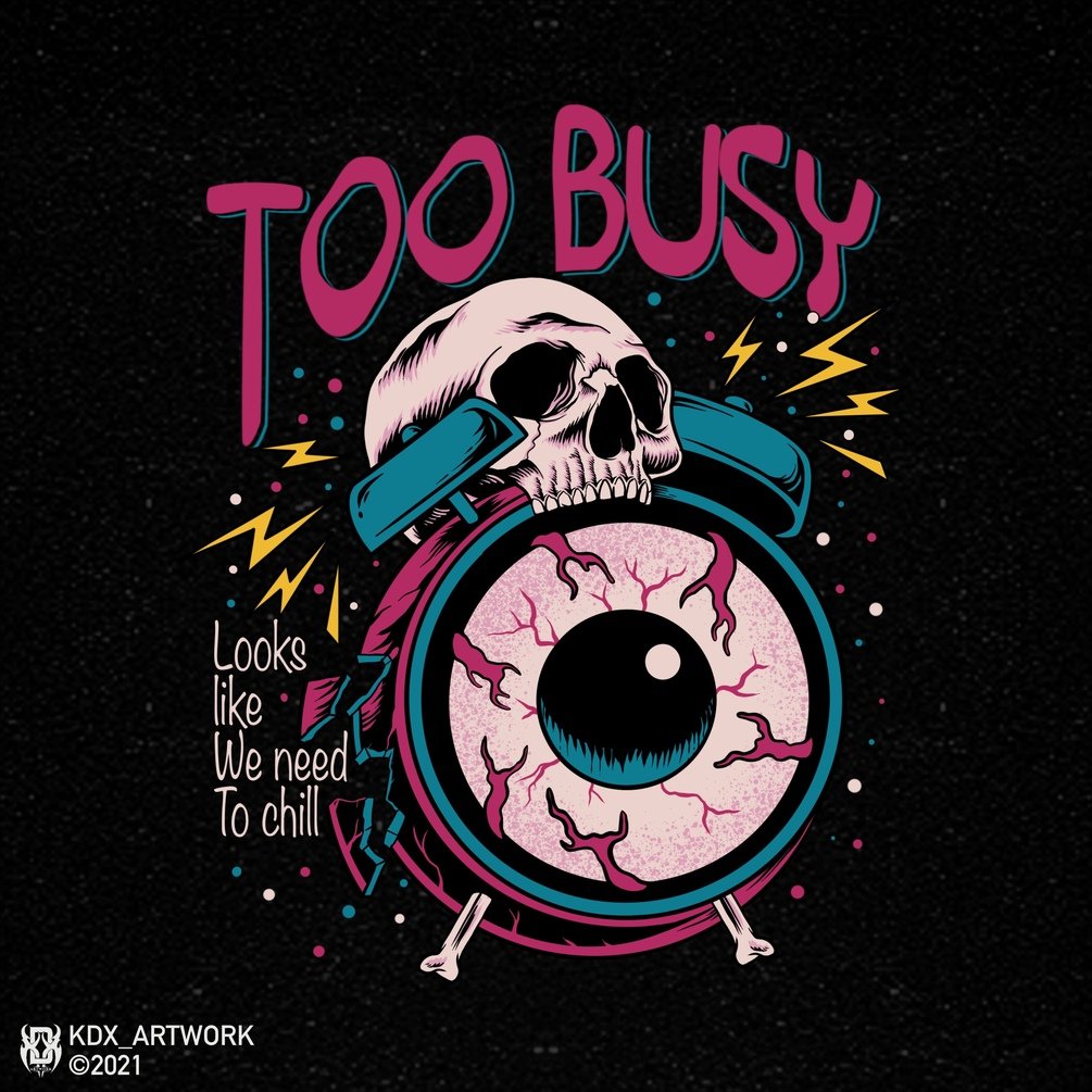 Too Busy