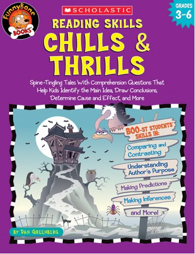 Reading Skills Chills & Thrills: Spine-Tingling Tales with ...