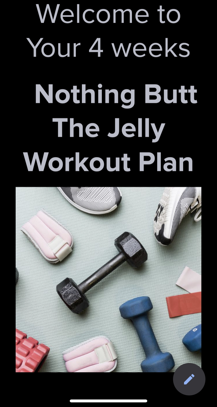 🍑 Nothing Butt The Jelly 🍑 4 weeks workout Plan