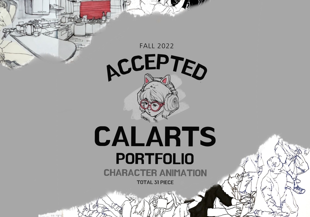 2022 Accepted calarts portfolio + Merit scholarship
