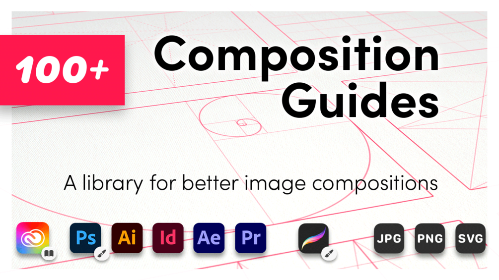 100+ Composition Guides