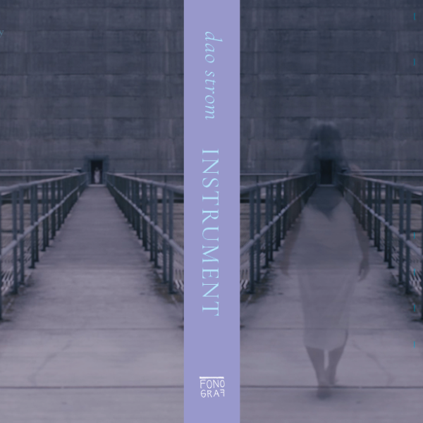 Instrument - Dao Strom