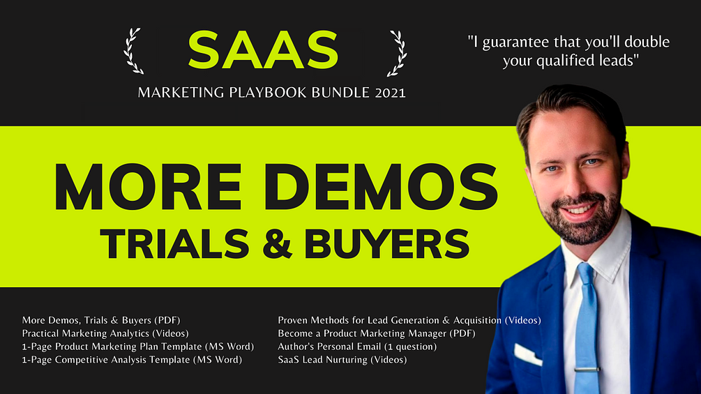 More Demos, Trials & Buyers: SaaS Marketing Playbook 2021