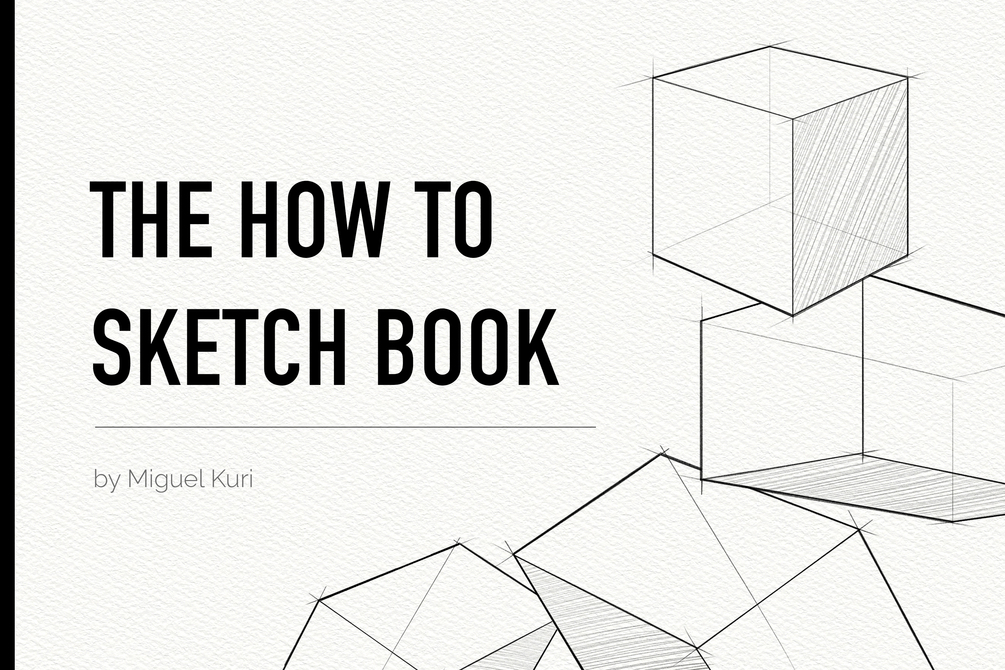 The How to Sketch Book (For Designers)
