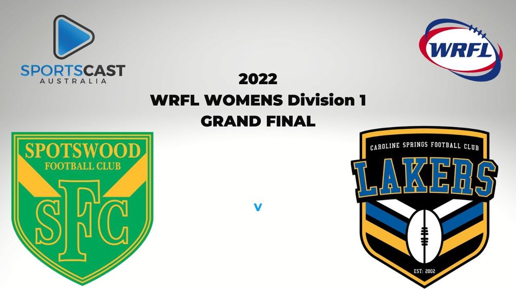 2022 WRFL Womens Division 1 Grand Final - Spotswood v Caroline Springs