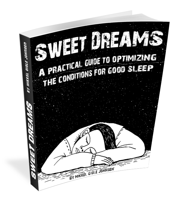 Sweet Dreams - A Practical Guide To Optimizing The Conditions For Good ...