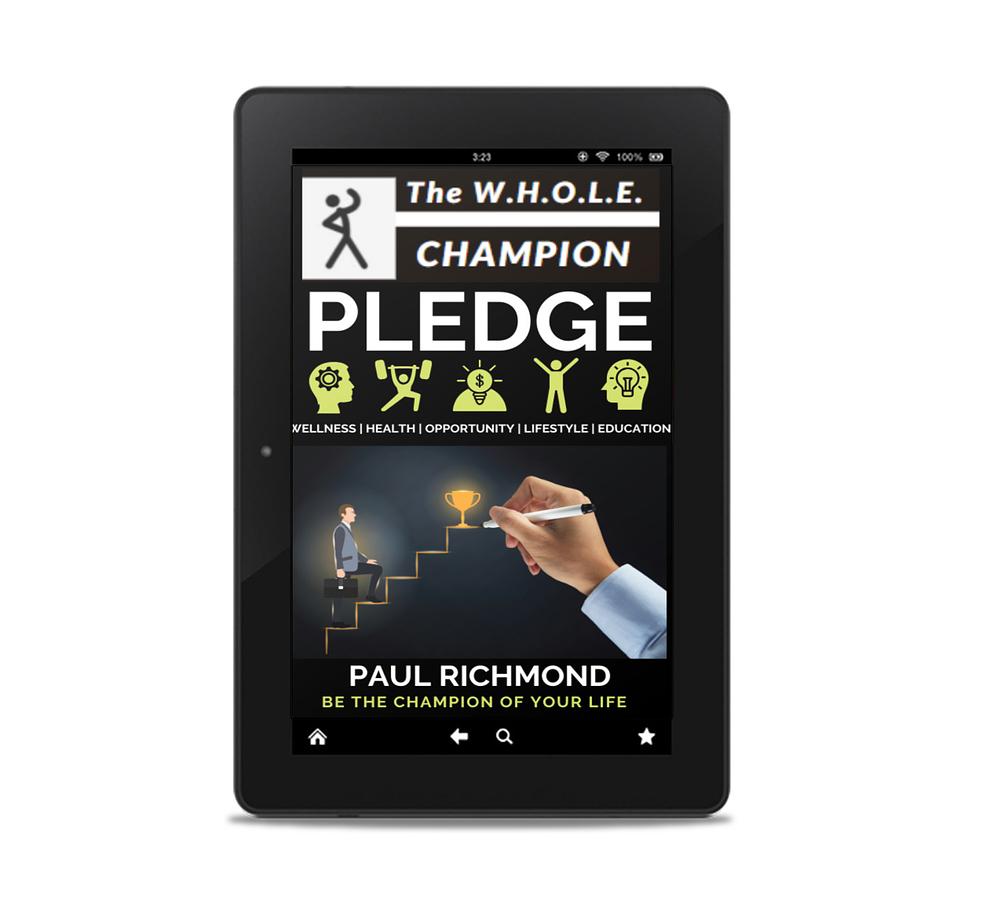 The W.H.O.L.E Champion Pledge