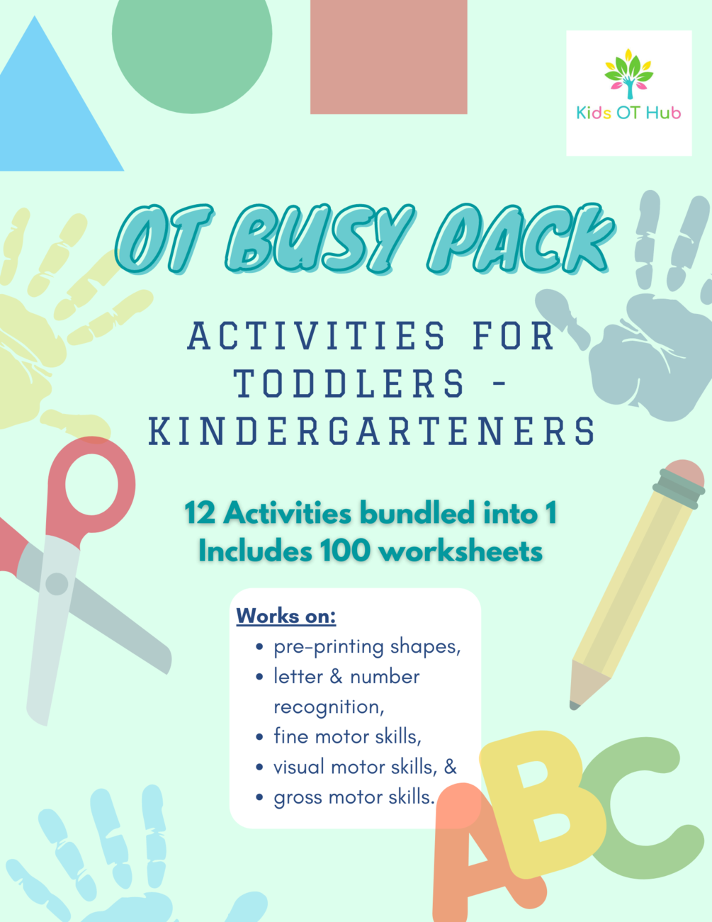 The OT Busy Pack (Toddler-K)
