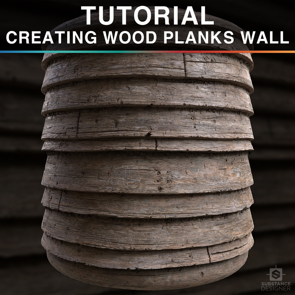 Creating Wood Planks Wall - Substance Designer Tutorial