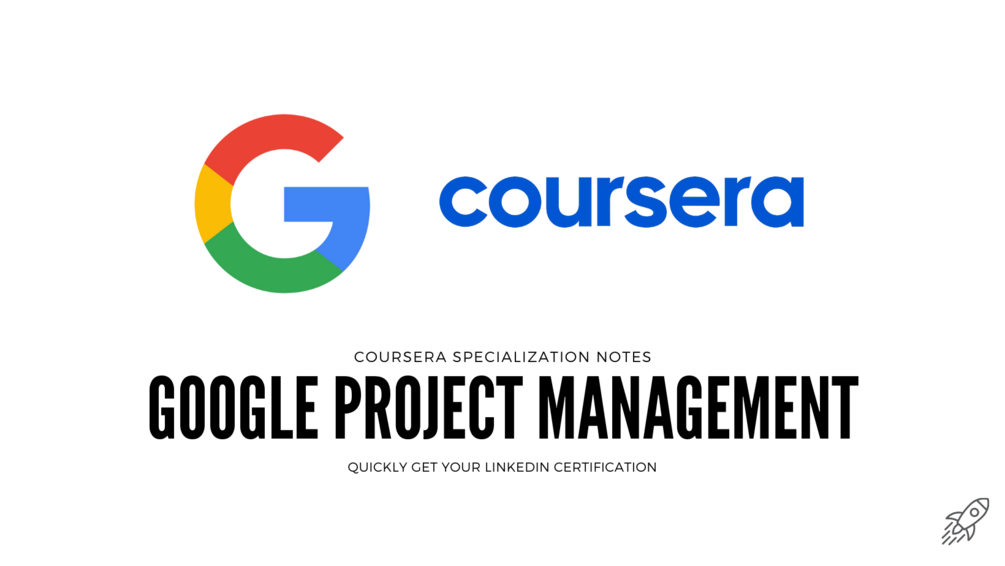 Google Project Management Certification notes