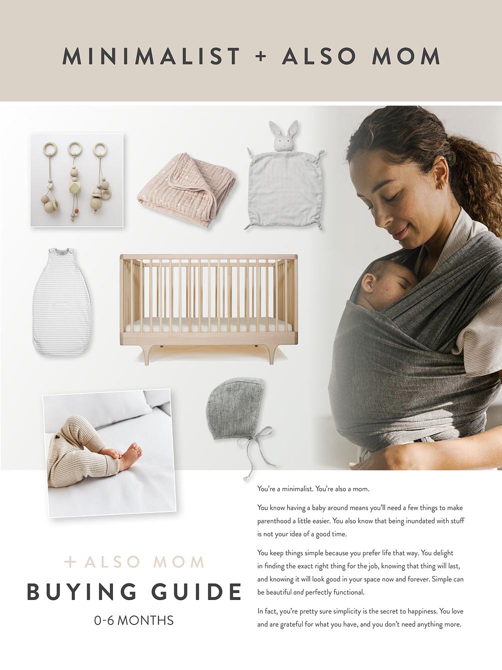 Minimalist + Also Mom 0-6 Month Buying Guide