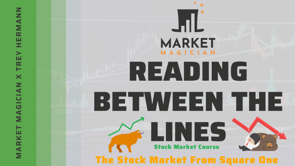Reading Between The Lines - The Stock Market from Square One