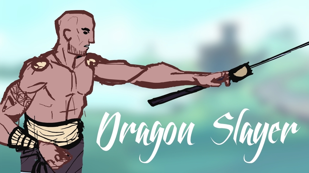 Dragon Slayer - Character Animation Clip