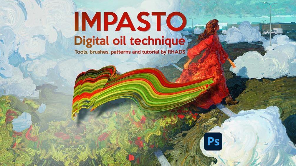 IMPASTO - Digital Oil Technique. Video tutorial (Eng subs)+Tools ...