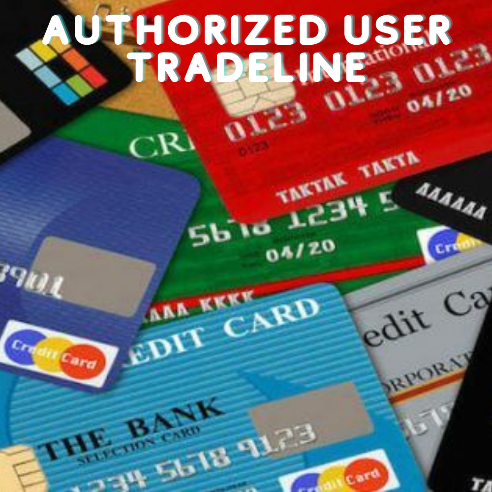 Authorized User Tradelines (BOOST YOUR CREDIT) - $800 - Tradelines to ...
