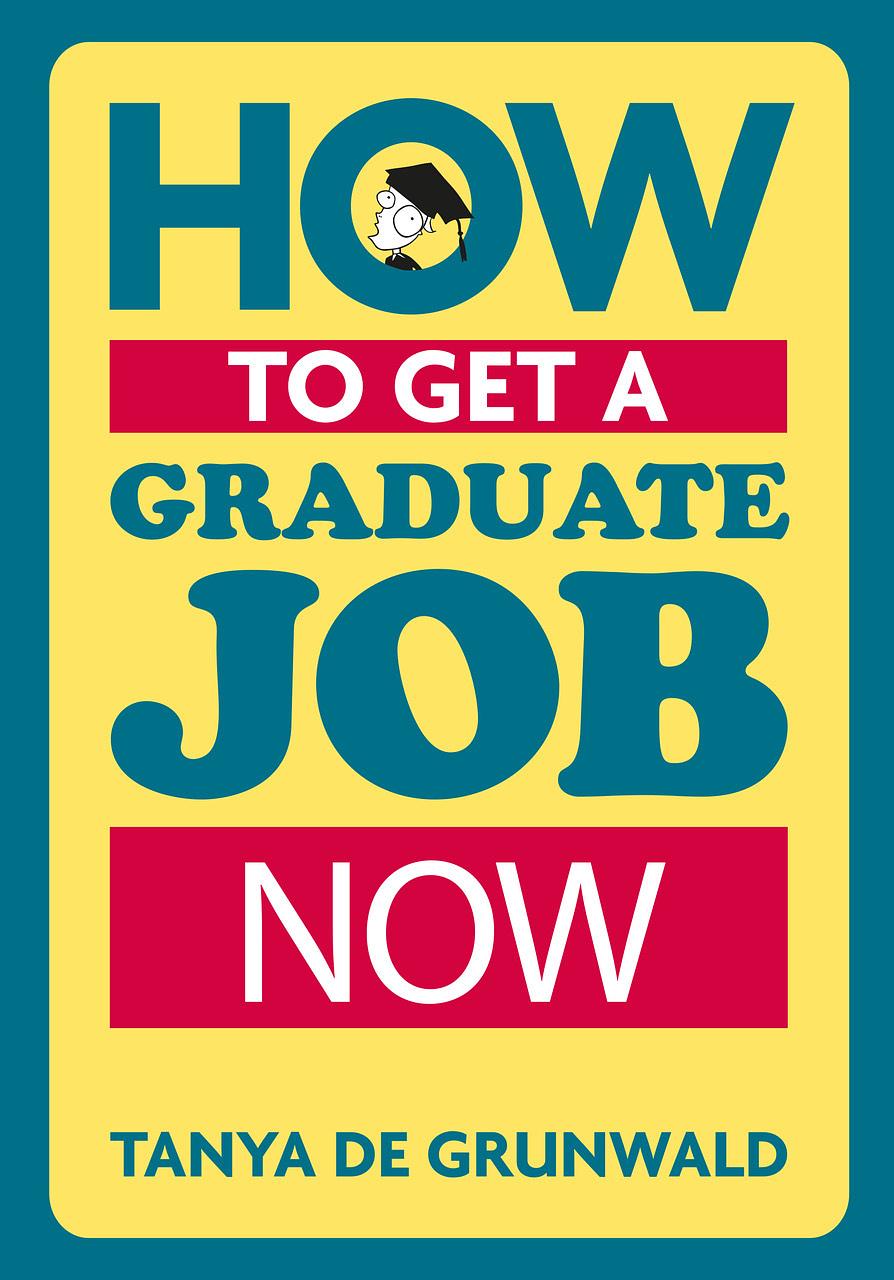 How to Get a Graduate Job Now