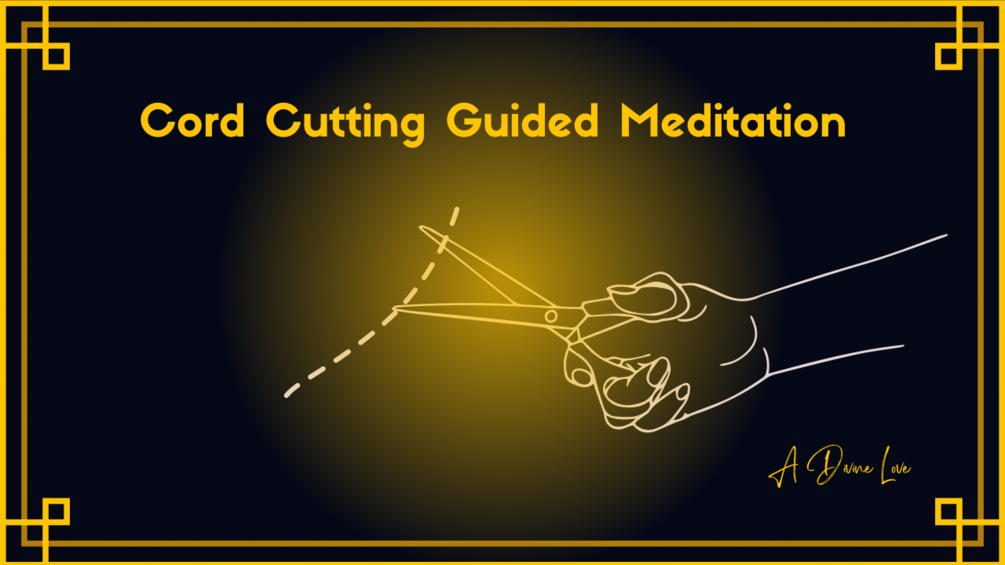 Cord Cutting Guided Meditation