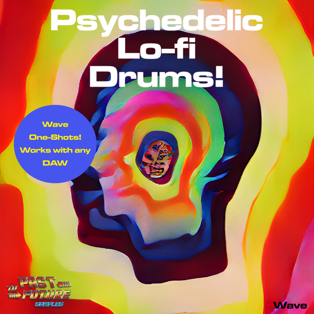 Psychedelic Lo-Fi Drums!