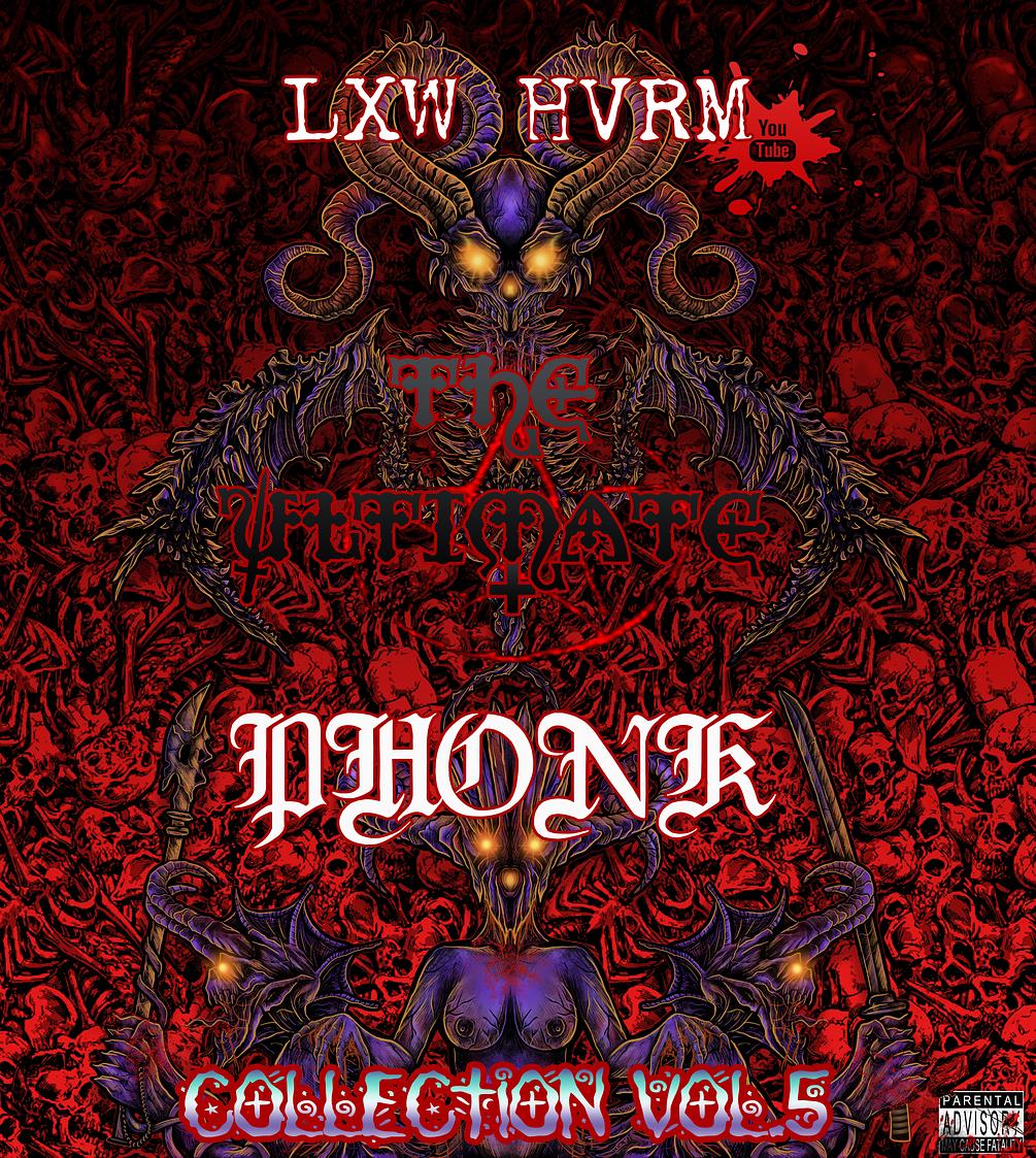 Lxw HvRm The Ultimate Phonk Collection Vol.5