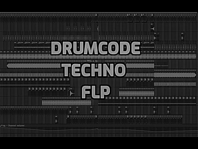 [DRUMCODE][TECHNO] FLSTUDIO(FULL FLP #45)