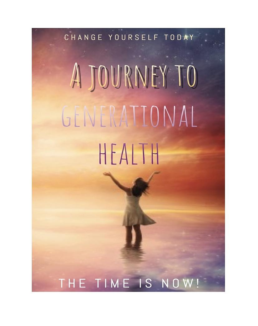 A Journey to Generational Health