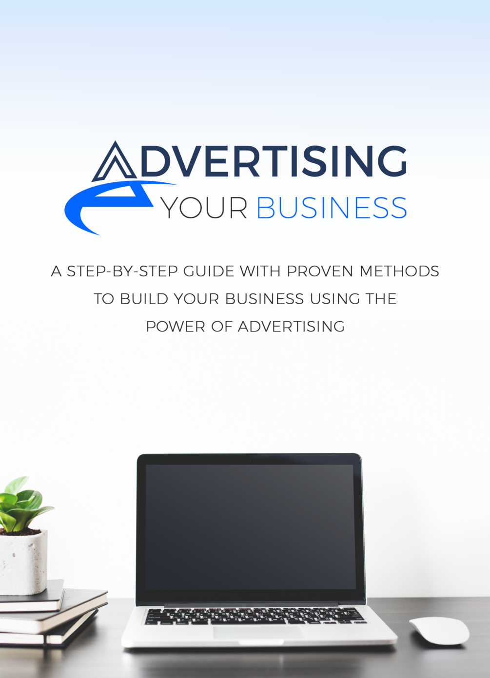 Advertising Your Business Premium Quality E-book