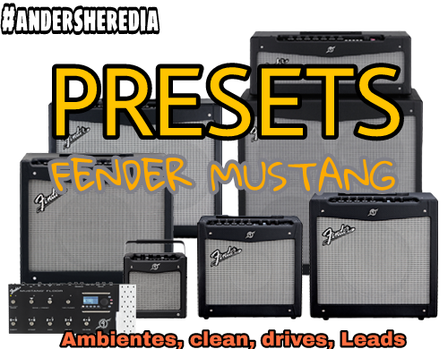 PRESETS FENDER MUSTANG - CHRIS ROCHA