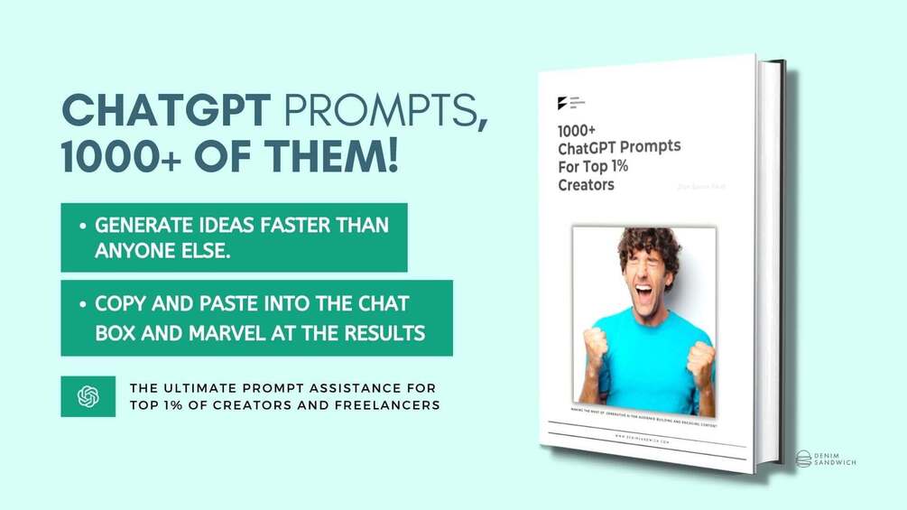 1000+ ChatGPT Prompts For Top 1% Creators