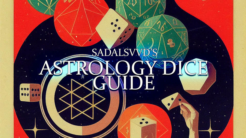 Sadalsuud's Astrology Dice Guide