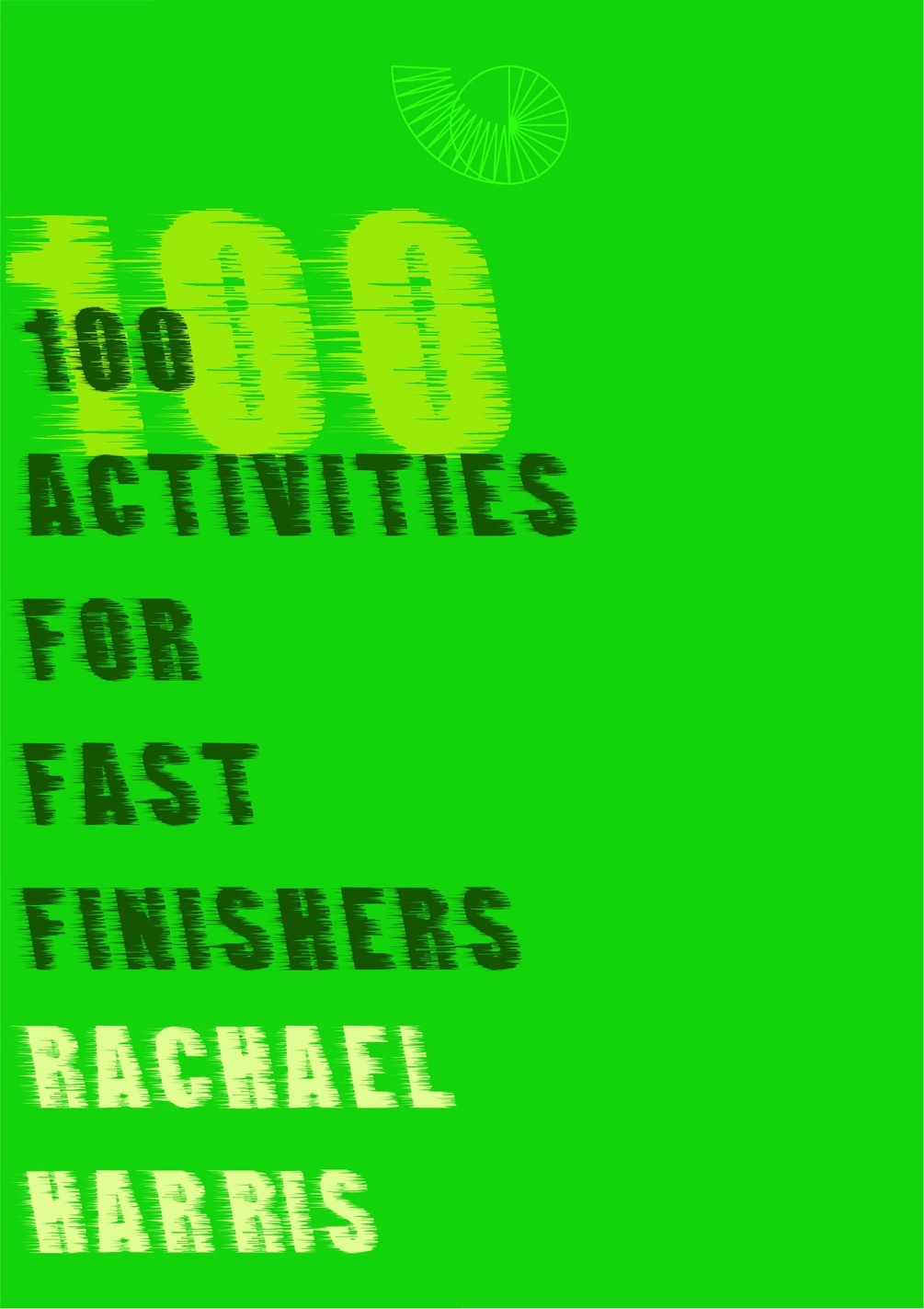 100 Activities for Fast Finishers