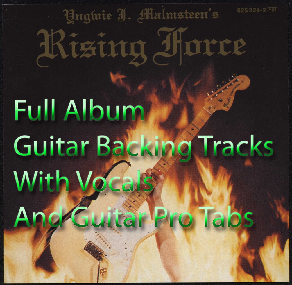 Yngwie Malmsteen - Rising Force: Full Album Guitar Backing Tracks With ...