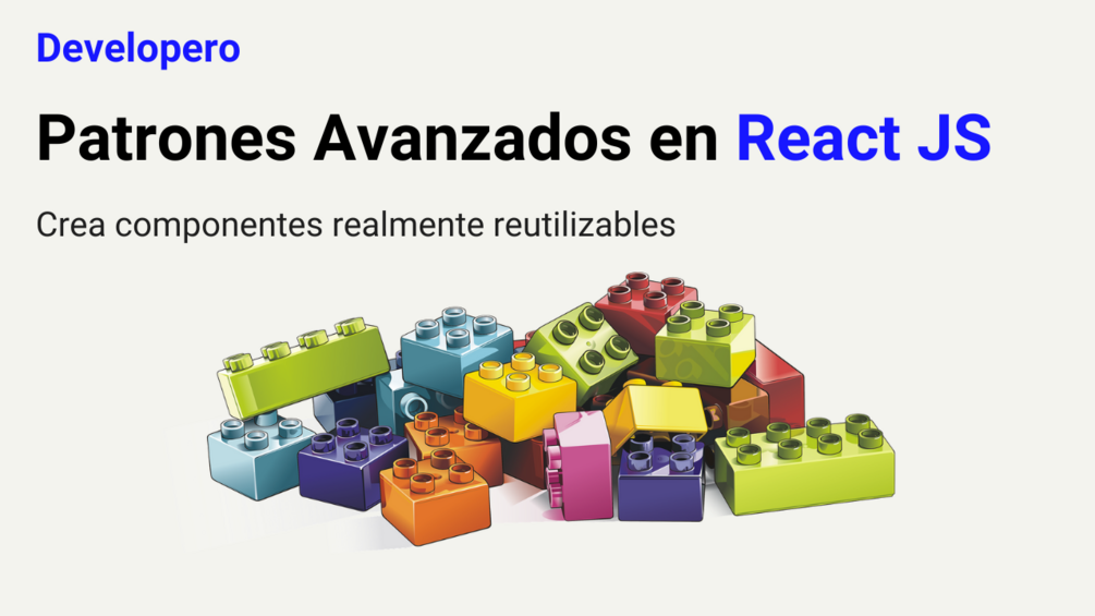 Patrones Avanzados en React JS