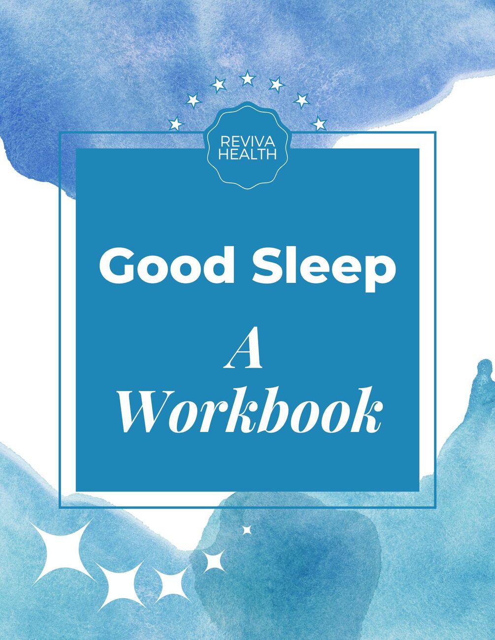 Good Sleep: A Workbook