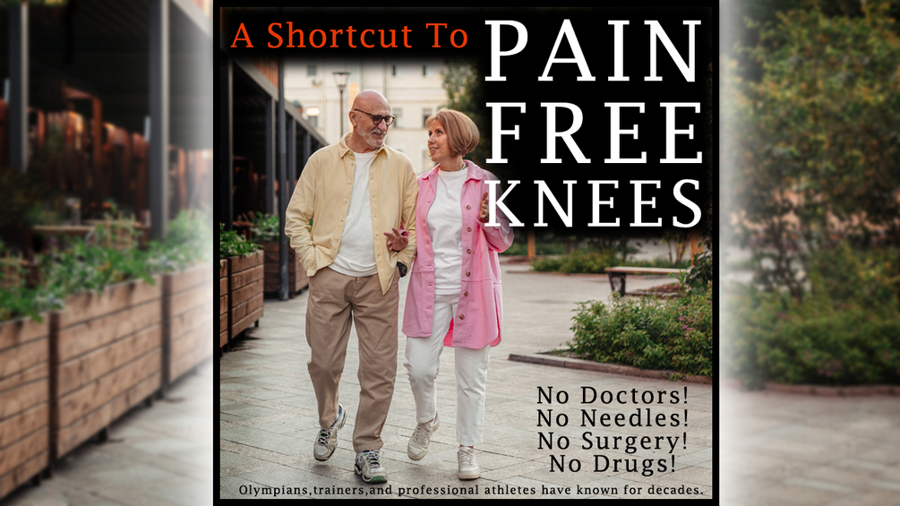 A Shortcut To Pain Free Knees
