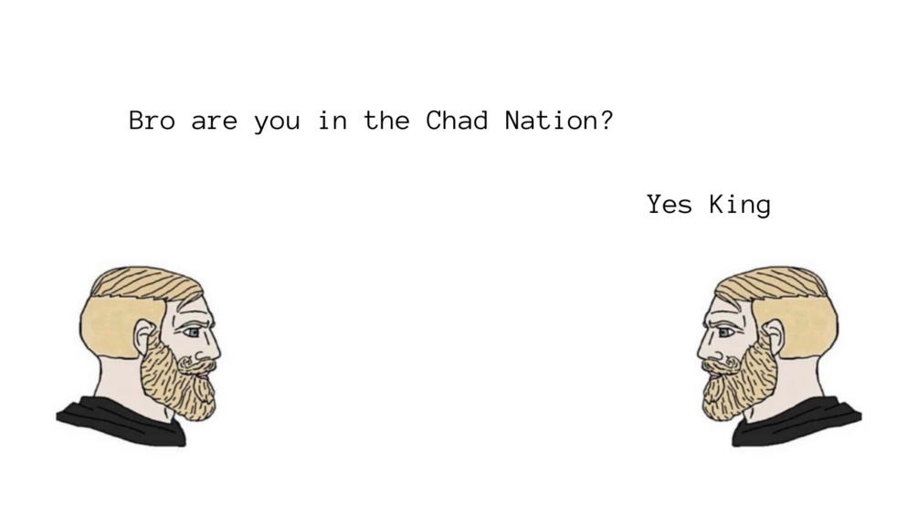 The Chad Nation by Mindset Chad