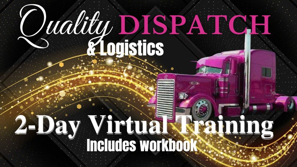 Quality Dispatch & Logistics - 2 Day Virtual Training