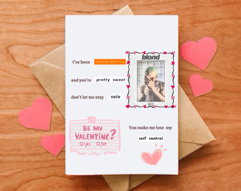 Will You Be My Valentine Card Frank Ocean Themed