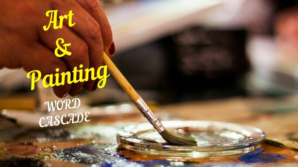 Art and Painting Word Cascade