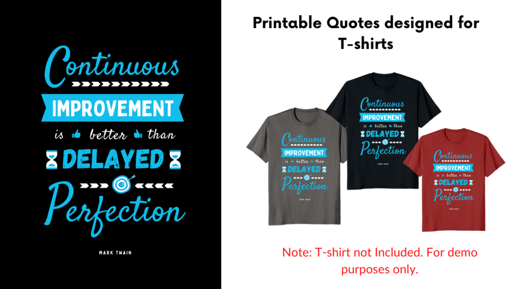 Printable Inspirational Quotes for T-shirt Printing