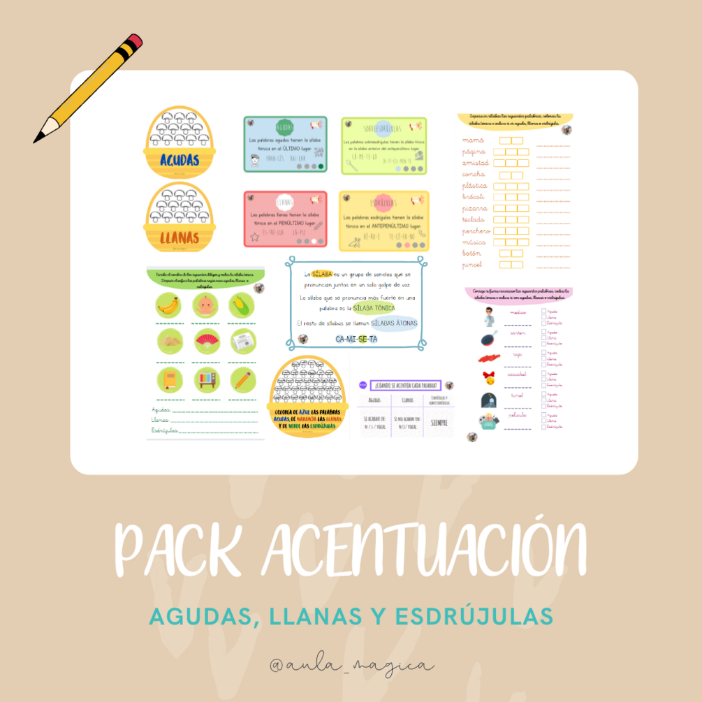 PACK SÍLABA TÓNICA, AGUDAS, LLANAS Y ESDRÚJULAS
