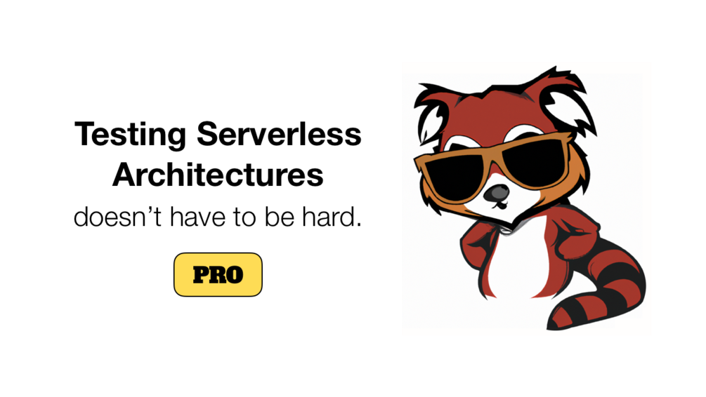 Testing Serverless Architectures Pro Package